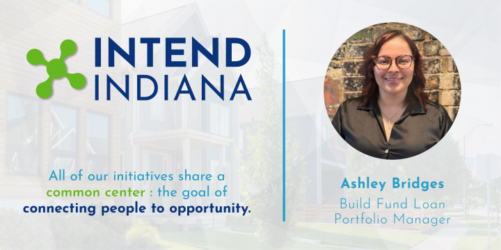 New Employee Profile: Ashley Bridges - Intend Indiana