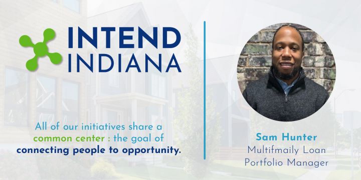 New Employee Profile: Sam Hunter - Intend Indiana